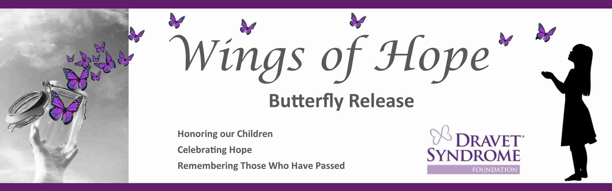 Wings of Hope Butterfly Release - Dravet Syndrome Foundation